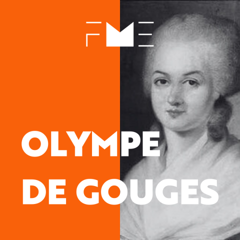 Olympe De Gouges | Biographie | Fondation pour la memoire de l'esclavage